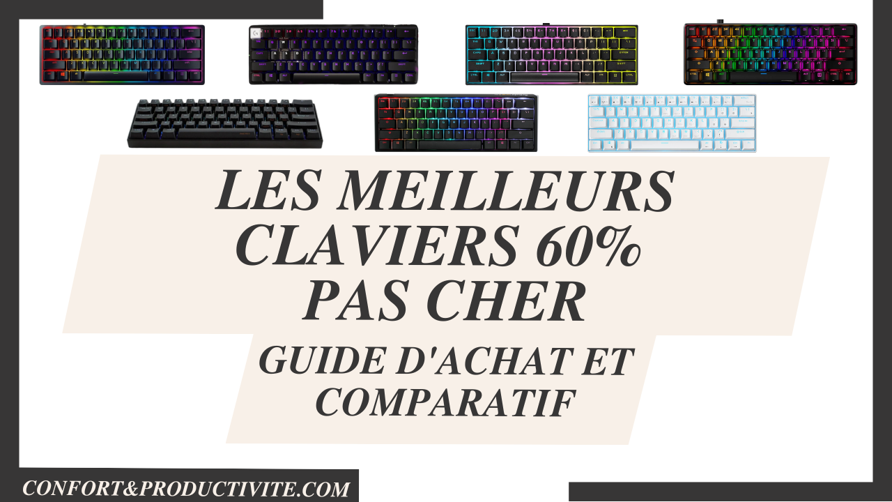 Les Meilleurs Claviers 60% Pas Cher [2025]